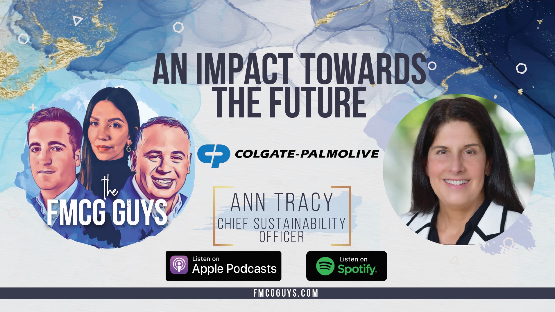 Ann Tracy, Chief Sustainability Officer at Colgate-Palmolive: An Impact Towards the Future – The ...