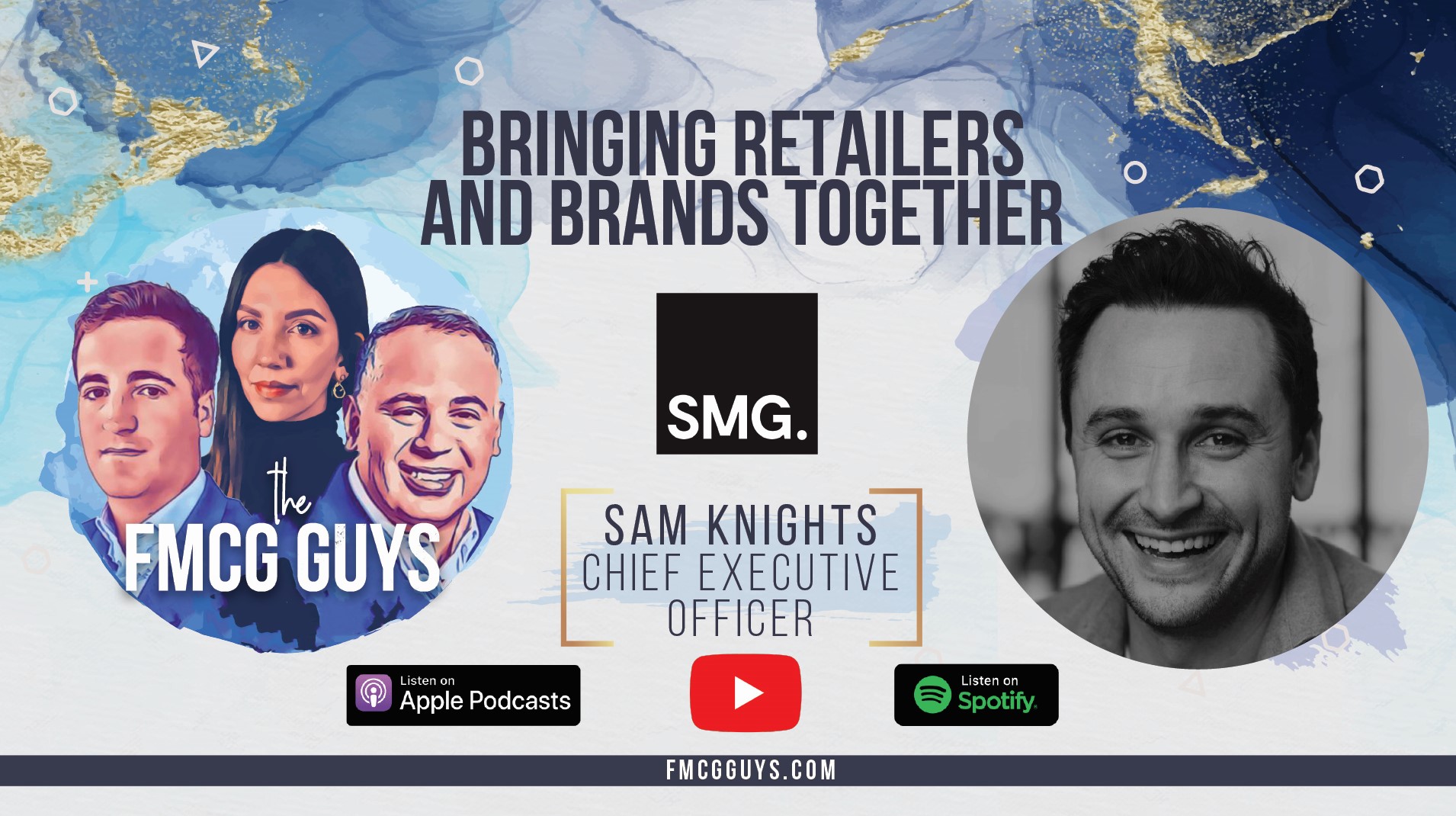 Sam Knights, CEO at SMG: Bringing Retailers and Brands Together – The ...