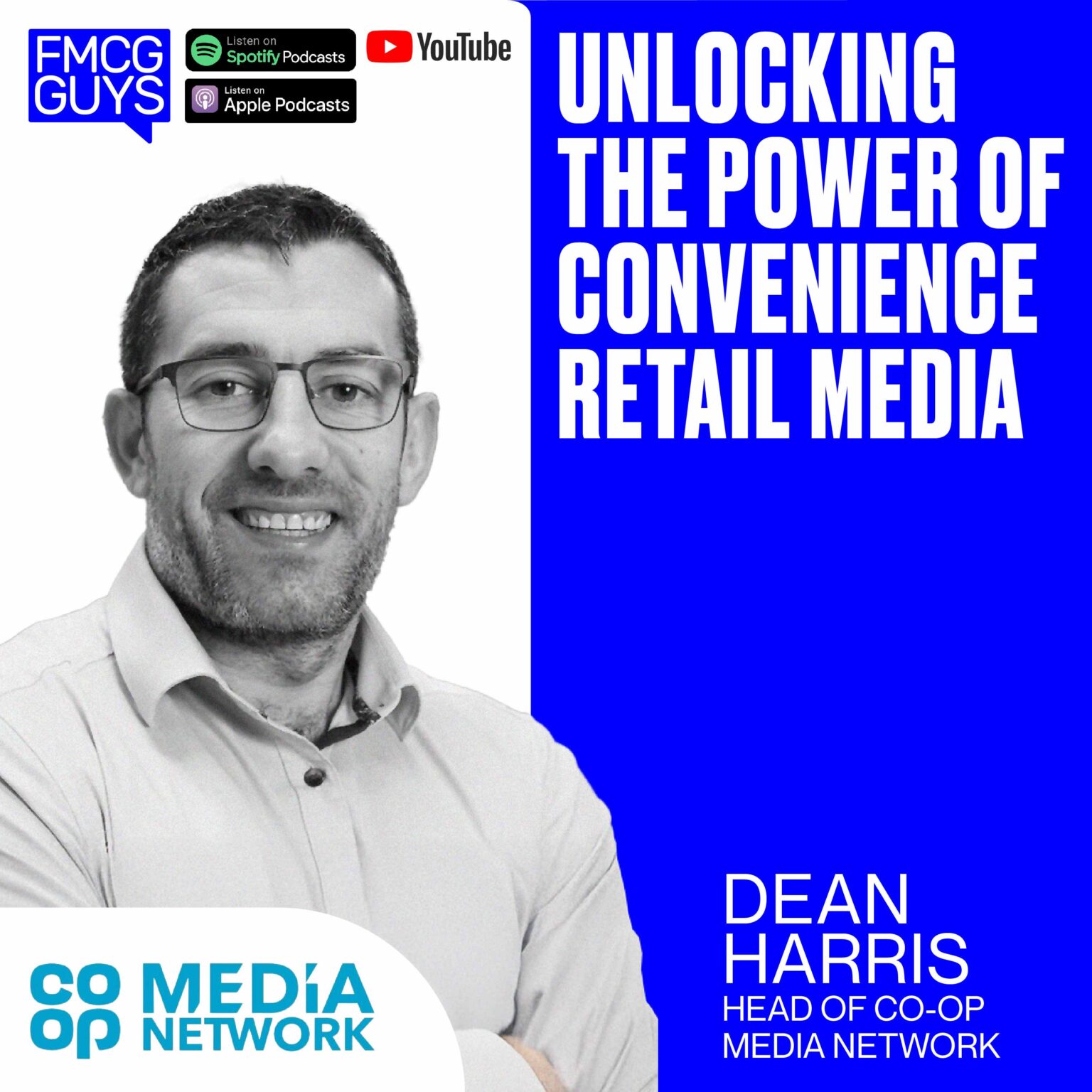 207. Dean Harris, Head of Co-op Media Network: Unlocking the Power of ...